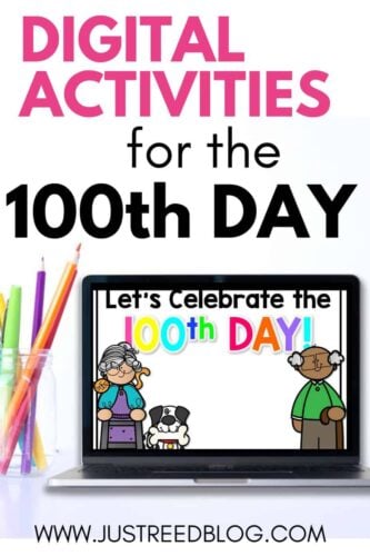 Digital Fun on the 100th Day of School - Just Reed & Play