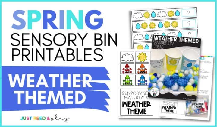 Weather Themed Sensory Bins for Spring - Just Reed & Play